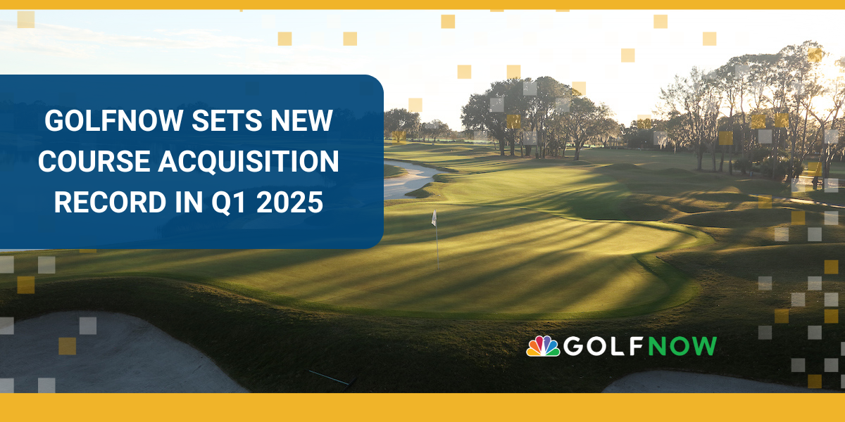 GolfNow sets new course acquisition record in Q1 | 2025